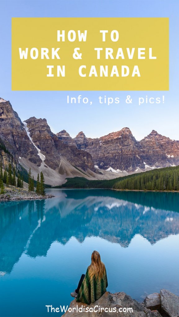 How To Work and Travel in Canada • for short and long trips